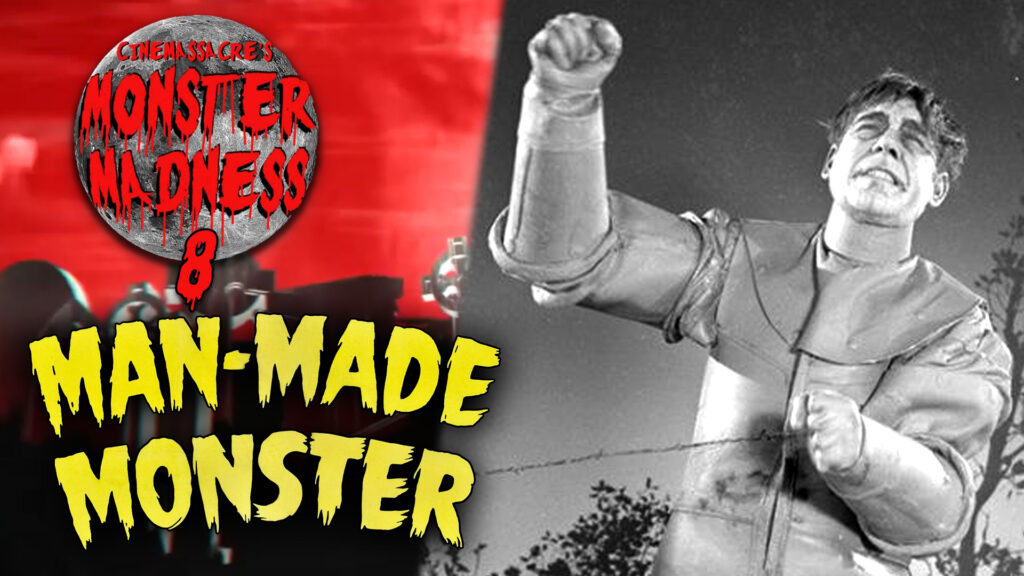 06 Man-Made Monster – Cinemassacre
